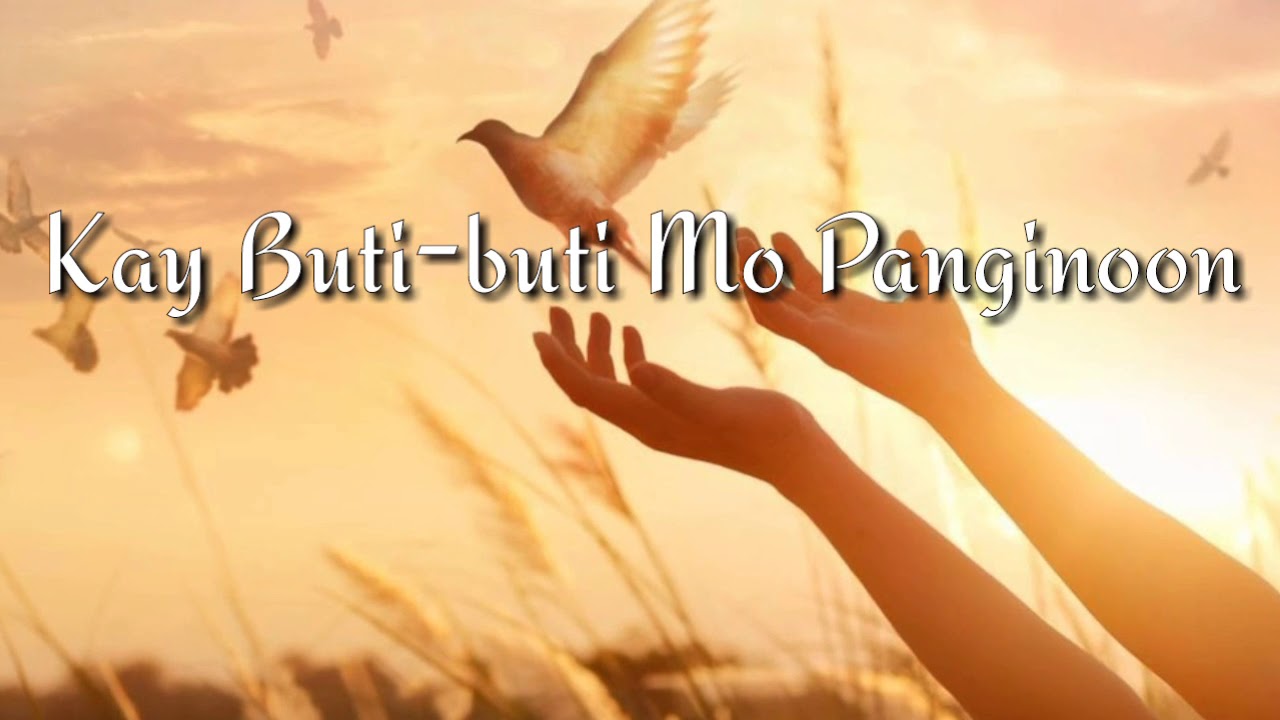 Kay Buti-buti Mo Panginoon (Lyrics) - YouTube