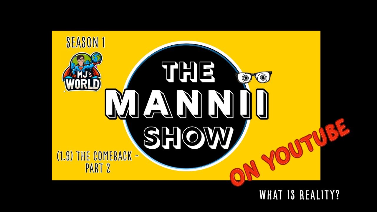 MJ's WORLD (1.9B) "The Comeback" - Part 2 -- The Mannii Show on YouTube ...
