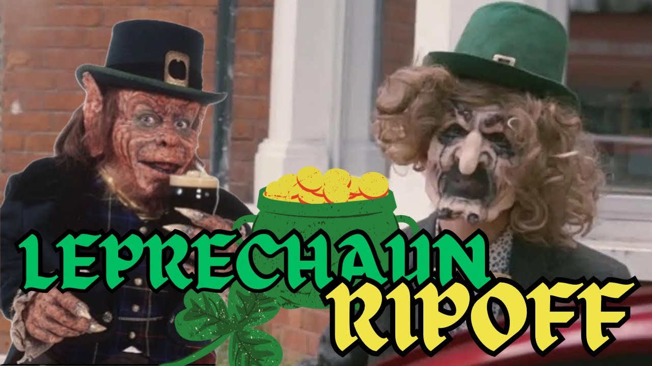 Horrible Leprechaun Ripoff (Leprechauns Curse) - YouTube