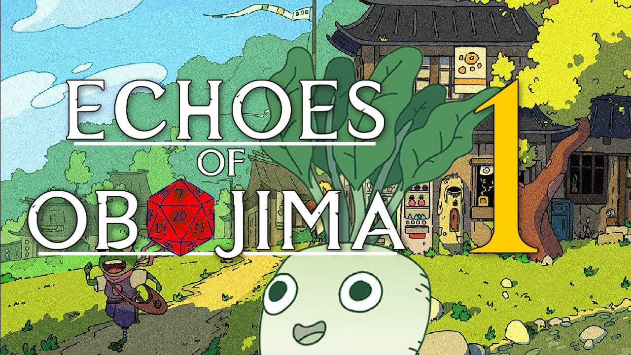 Ep 1: INTO OKIRI | ECHOES OF OBOJIMA | D&D - YouTube