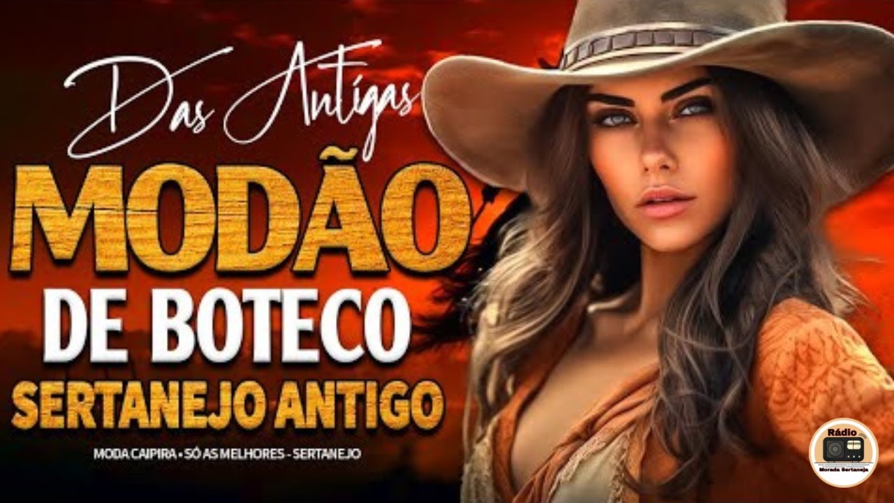 MODÃO DE BUTECO 2024 - MODÃO DAS ANTIGAS RAIZ - OS MELHORES MODÃO ...