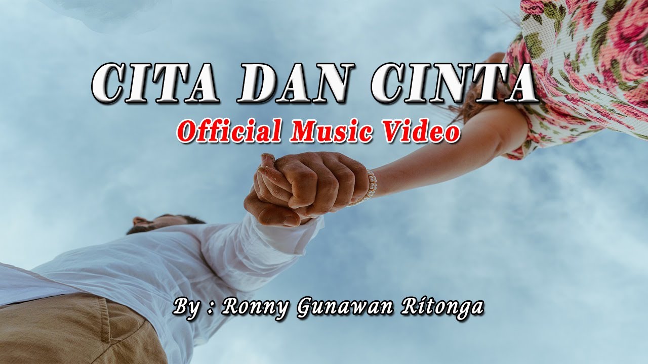 Cita dan Cinta - Ronny Gunawan Ritonga (Official Music Video) - YouTube