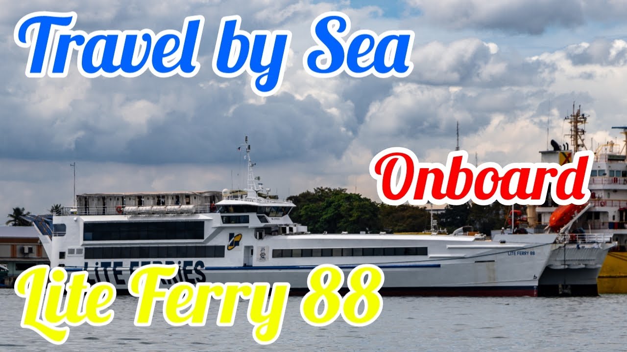 Travel by Sea | Onboard Lite Ferry 88 - YouTube