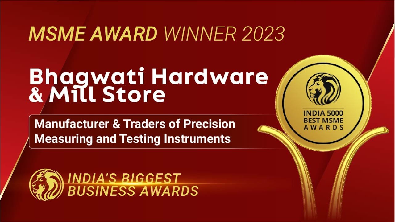 Bhagwati Hardware & Mill Store - Winner of India 5000 Best MSME Awards 2023. - YouTube