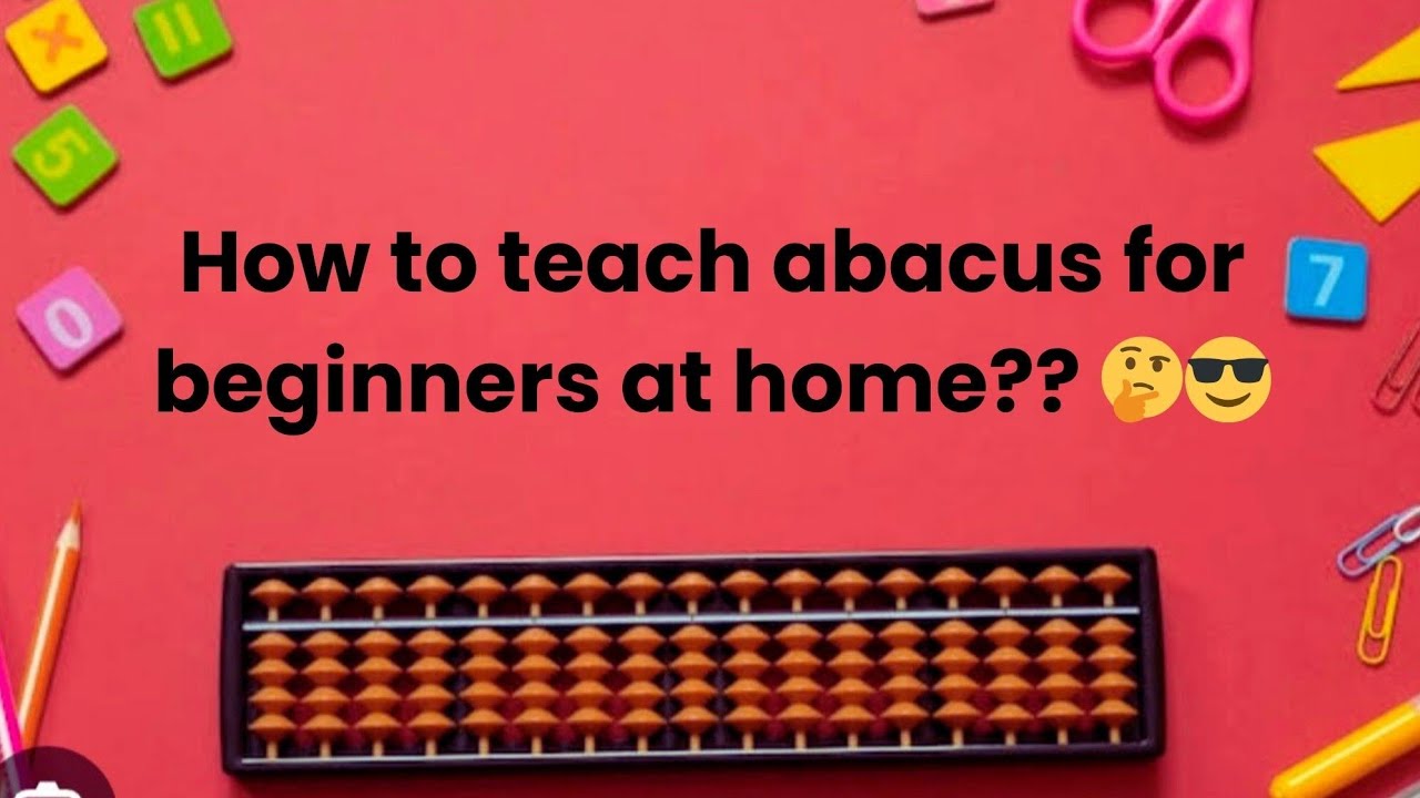 How to teach abacus for beginners? 🤔 Simple way of calculation on ...