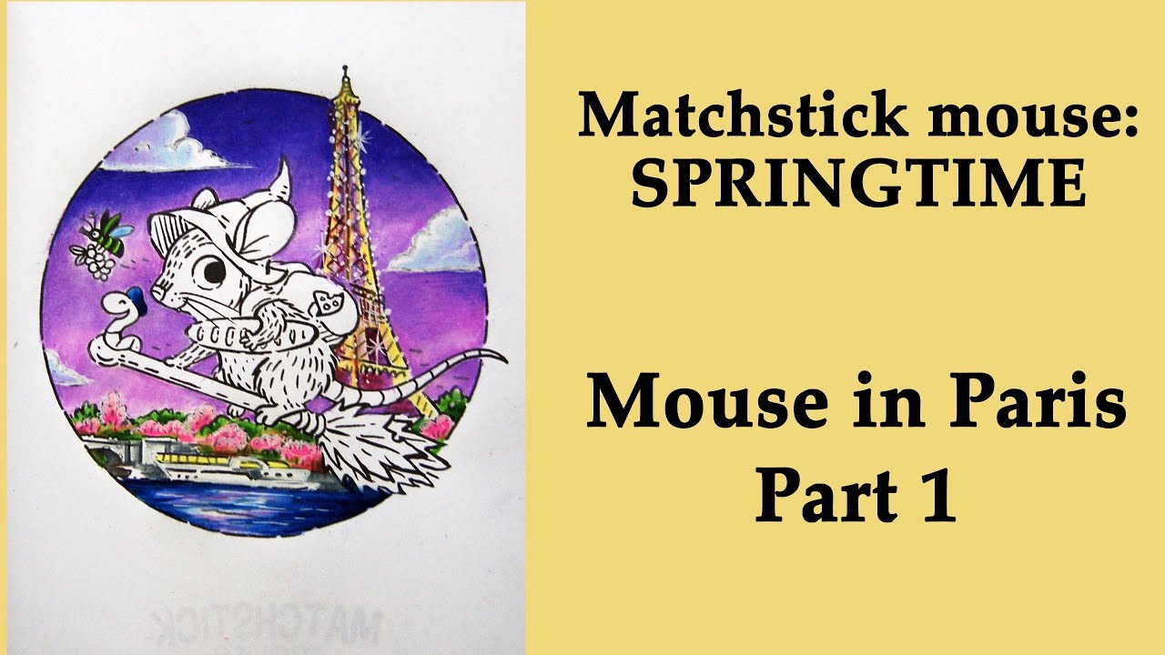 Mouse in Paris. Part 1 #Coloring with Prismacolor in 'Matchstick mouse ...