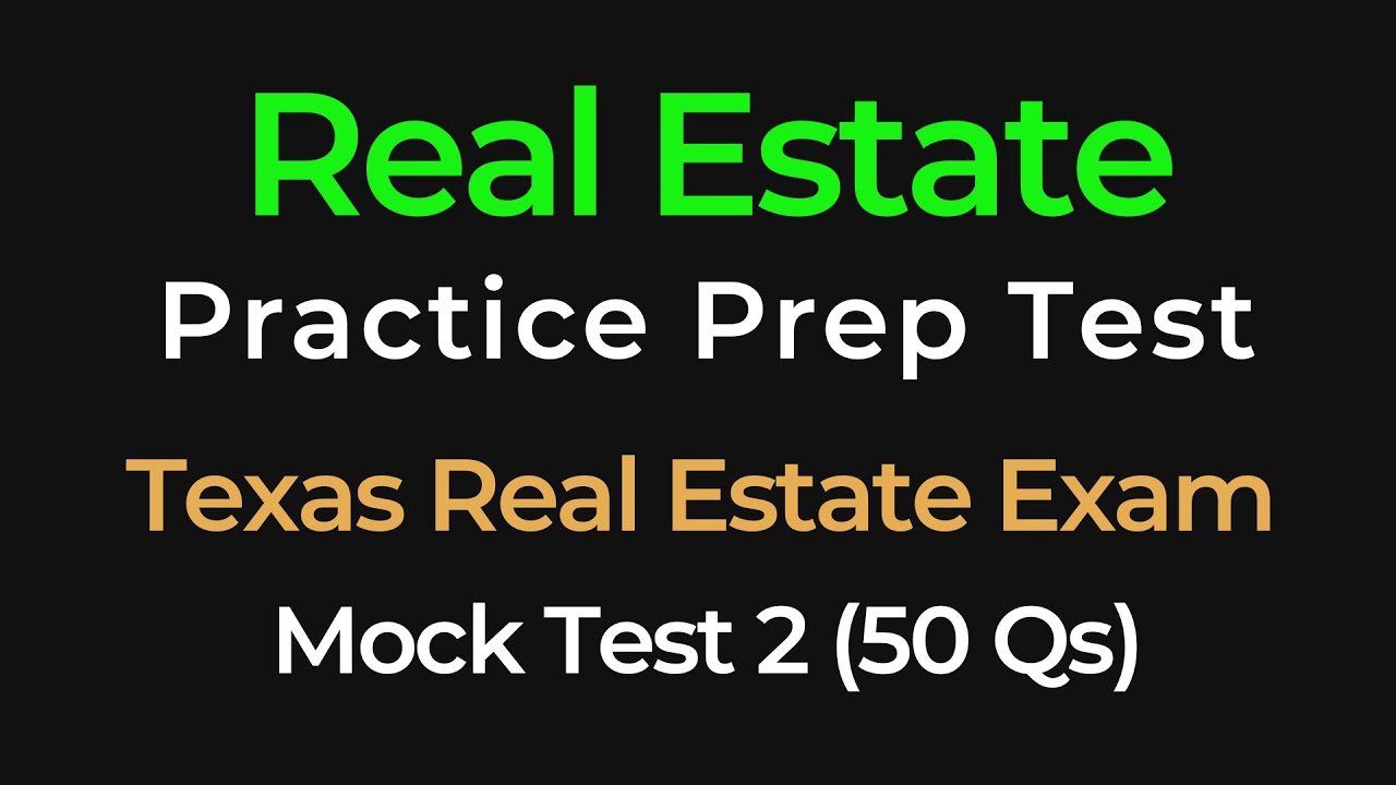 US Real Estate Prep Test | Texas Real Estate Exam Practice Test 2 | 50 ...