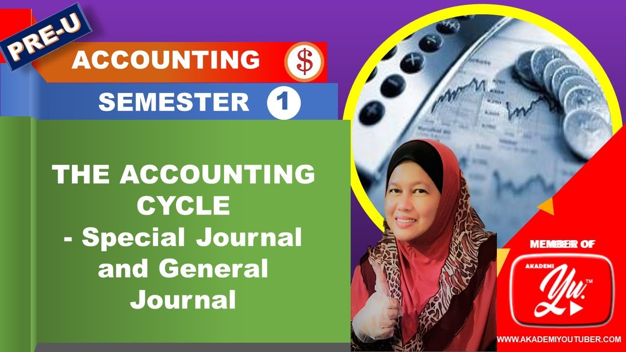 ACCOUNTING CYCLE - Special Journal and General Journal - YouTube