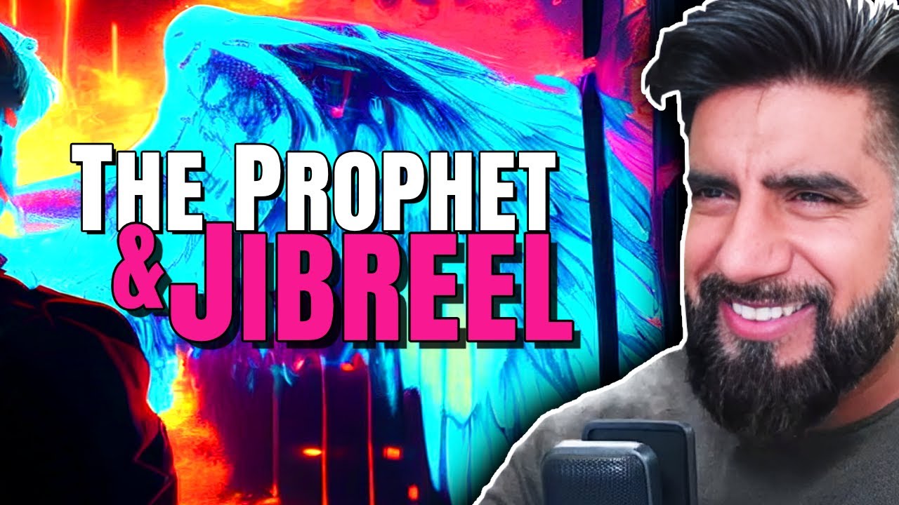 The Prophet & Jibreel: Faith & Intellect | Mufti Abu Layth - YouTube