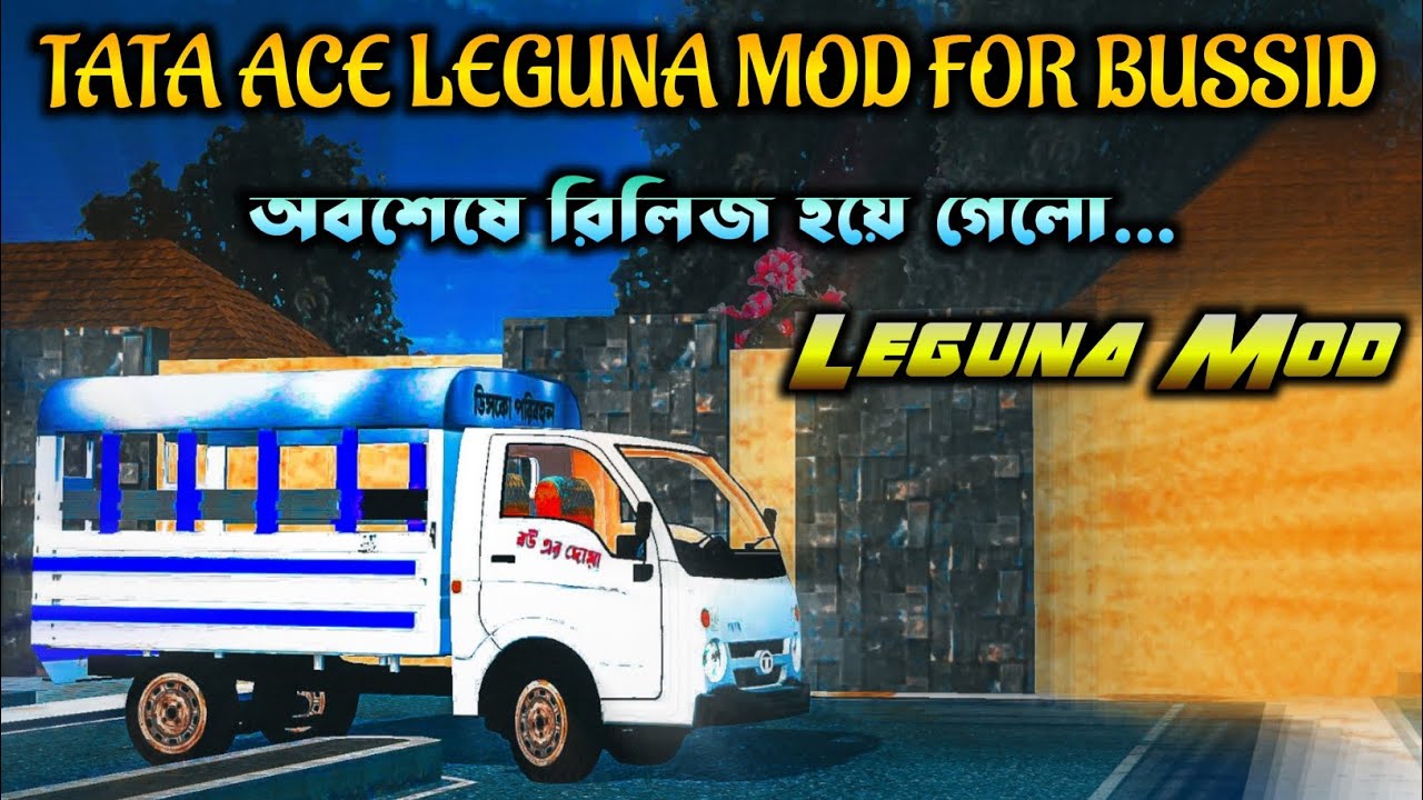 TATA ACE LEGUNA MOD FOR BUSSID.LEGUNA MOD FIRST TIME IN BUSSID.#new # ...