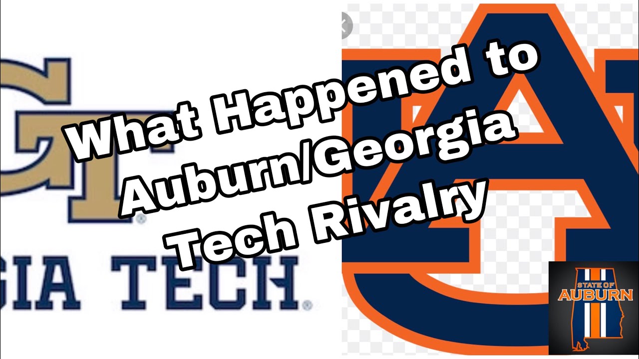 Auburn Football: What happened to Auburn vs Georgia Tech Rivalry ...