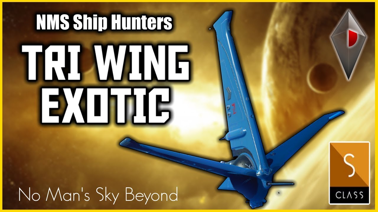 No Man's Sky - Blue Tri Wing Exotic Starship S Class Rifle - Finding ...