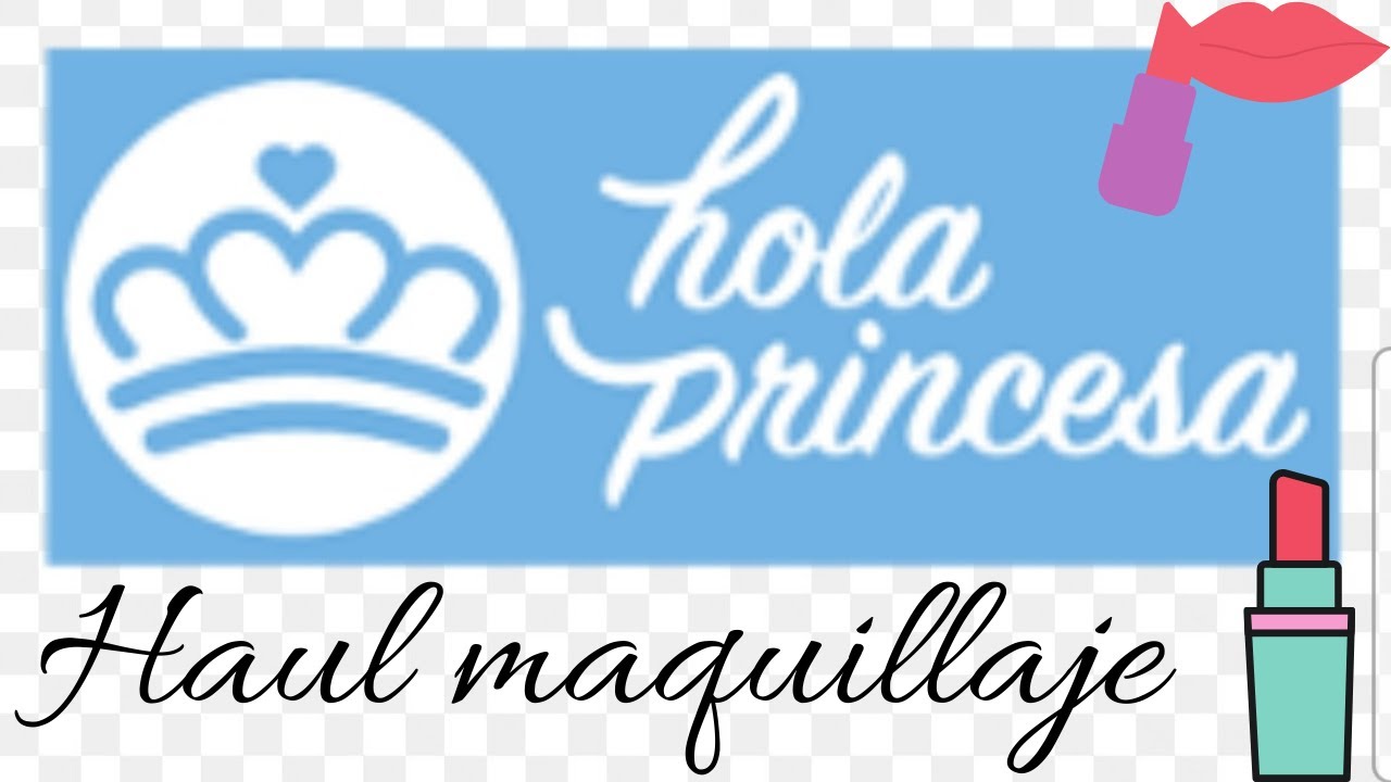 *HAUL* de *MAQUILLAJE*de *HOLA PRINCESA*¡¡💄💋 - YouTube