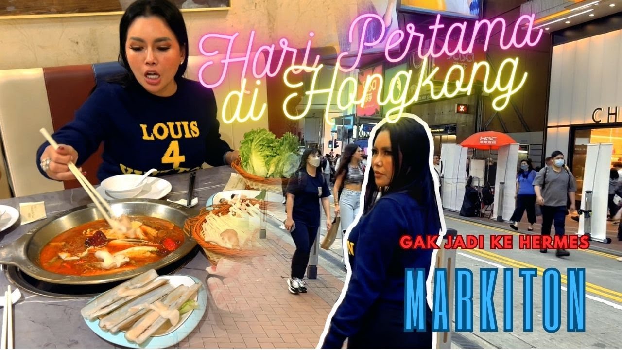 Hari Pertama Queen Di hongkong.. MARKITON.!! - YouTube