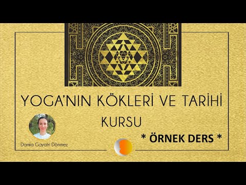 Hatha Yoga & Tarihi / Damla Dönmez