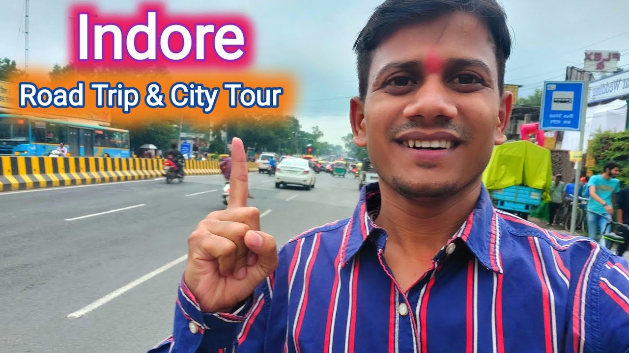 Indore Road Trip | Indore City View | Indore City Tour | Indore City ...