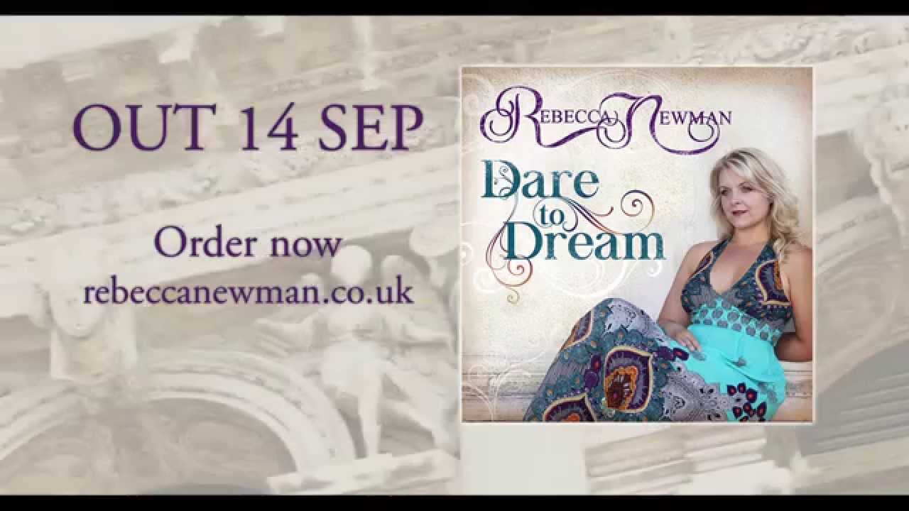 Dare to Dream by Rebecca Newman - first 30' album trailer. No1 ...