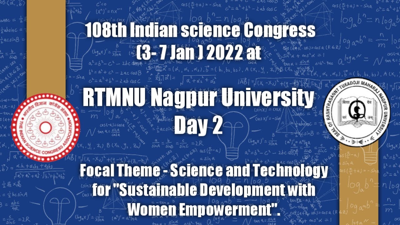 108th Indian science Congress(3-7 Jan ) 2022 at RTMNU Nagpur University ...