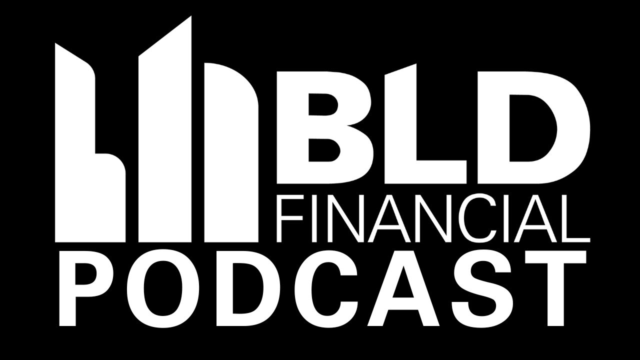 The BLD Financial Podcast is HERE! - YouTube