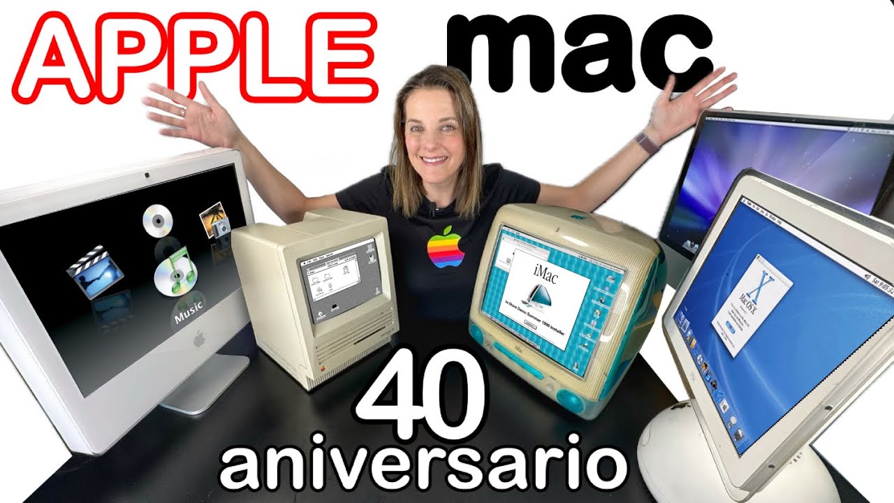 Apple Macintosh 40º ANIVERSARIO, todos los MAC evolución - YouTube