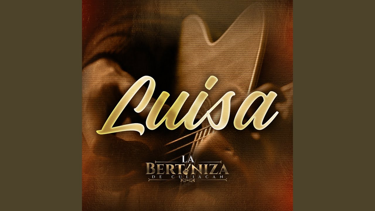 Luisa - YouTube