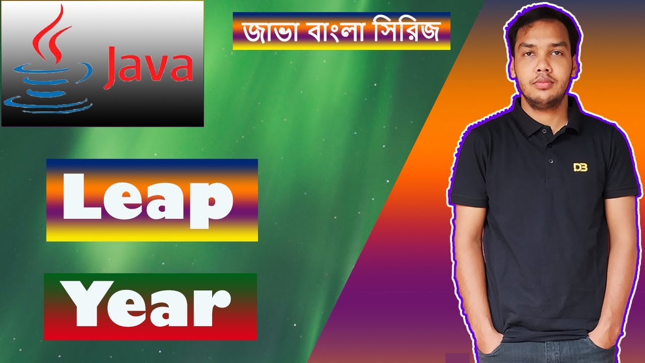 Java Bangla Tutorial 26 Leap Year Youtube 4757