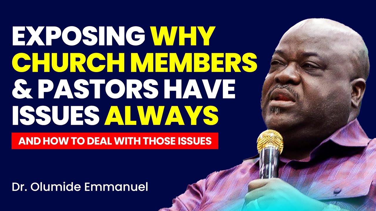 The Truth No One Told You About Being A Church Member || Dr. Olumide ...