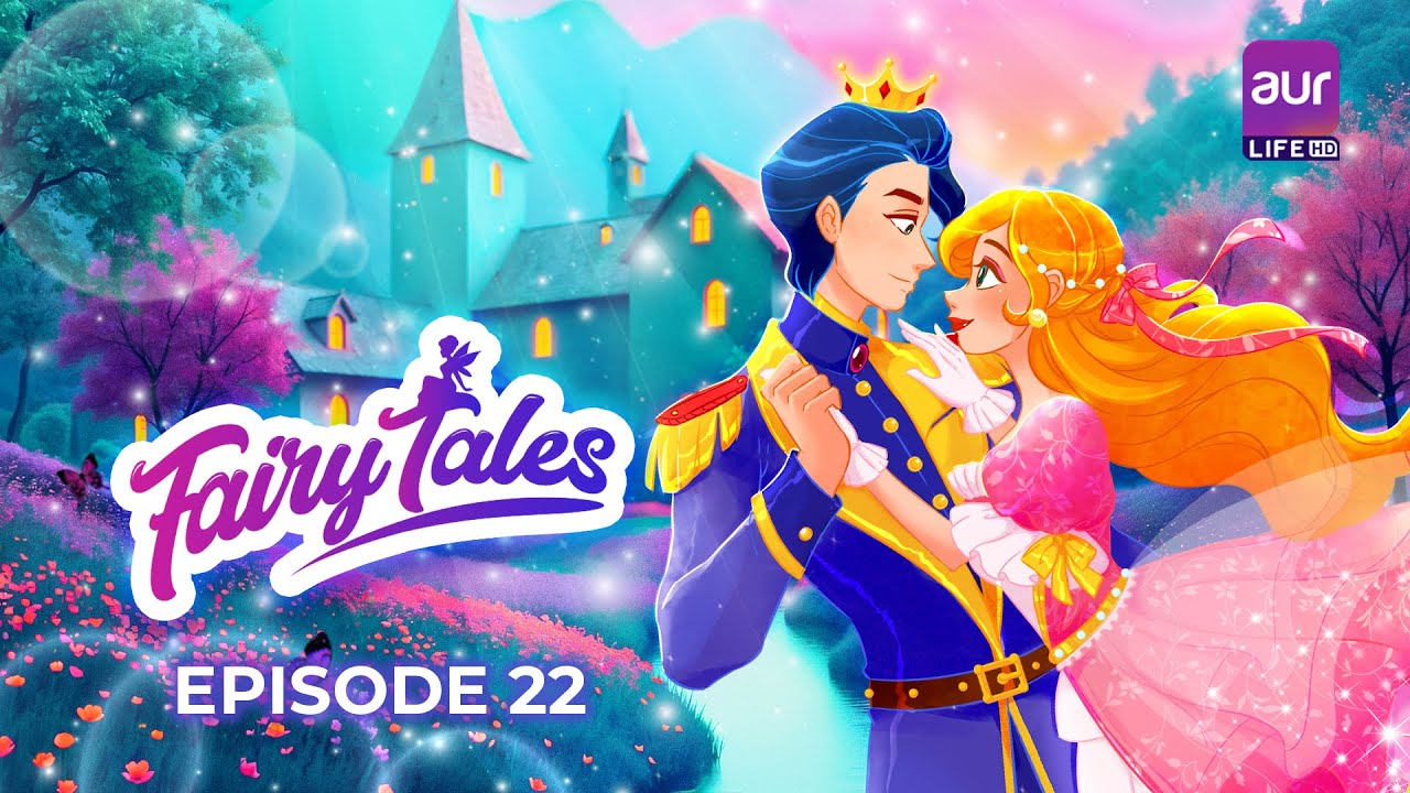 Fairy Tales - Episode 22 | The Ultimate Unicorn | 21st August 2025 | # ...