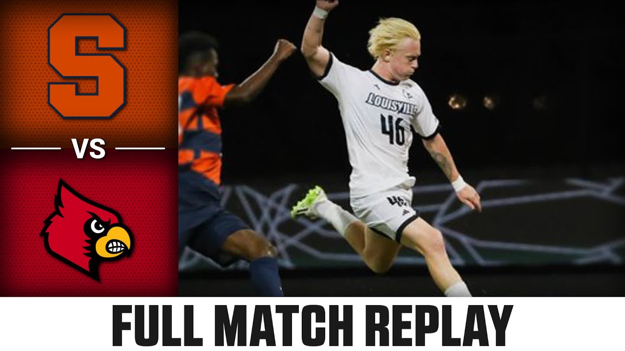 Syracuse Vs Louisville Full Match Replay 2024 Acc Mens Soccer Youtube