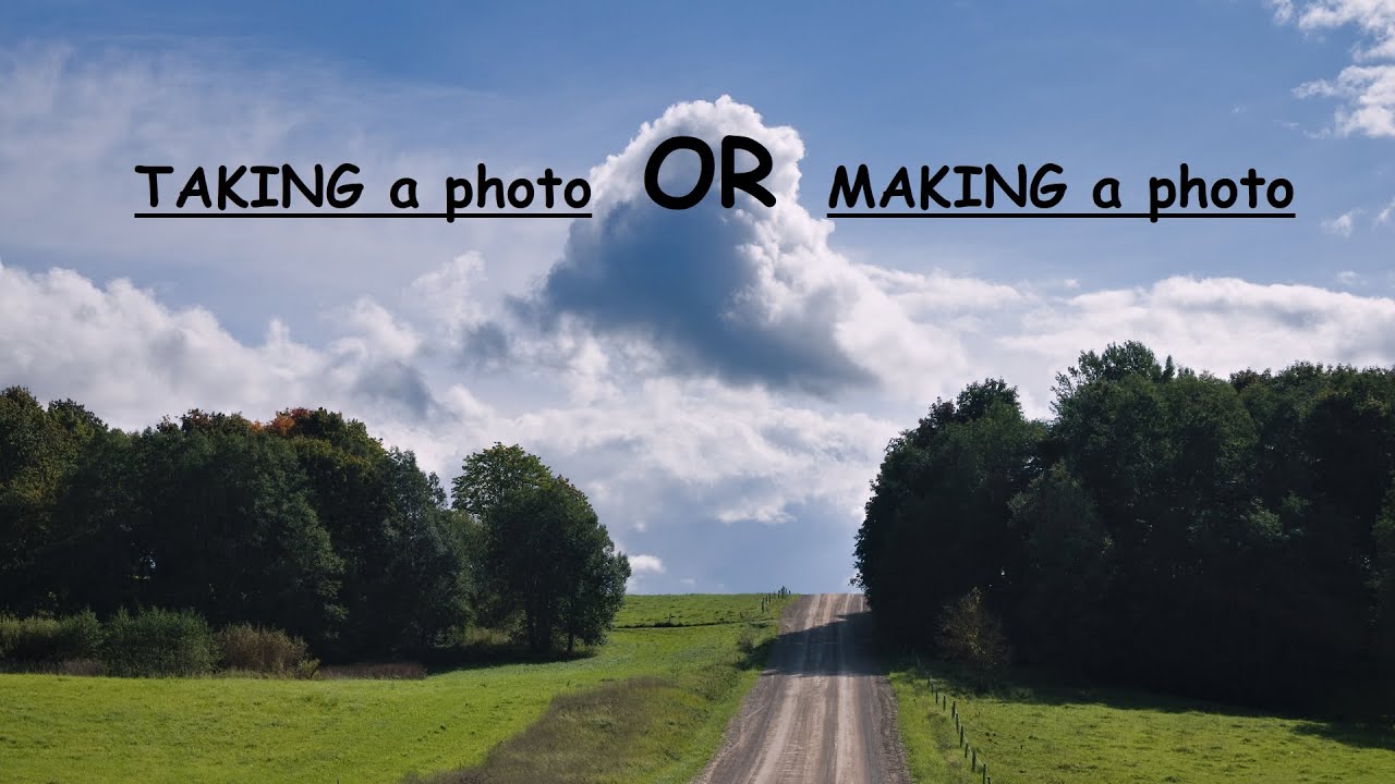 Taking a picture vs making a picture – how far can you deviate from ...