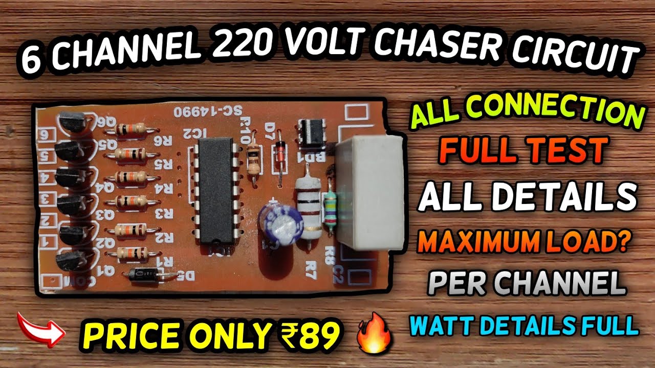 6 Channel 220 Volt AC Chaser Circuit Full Connection.. + Testing + Full ...