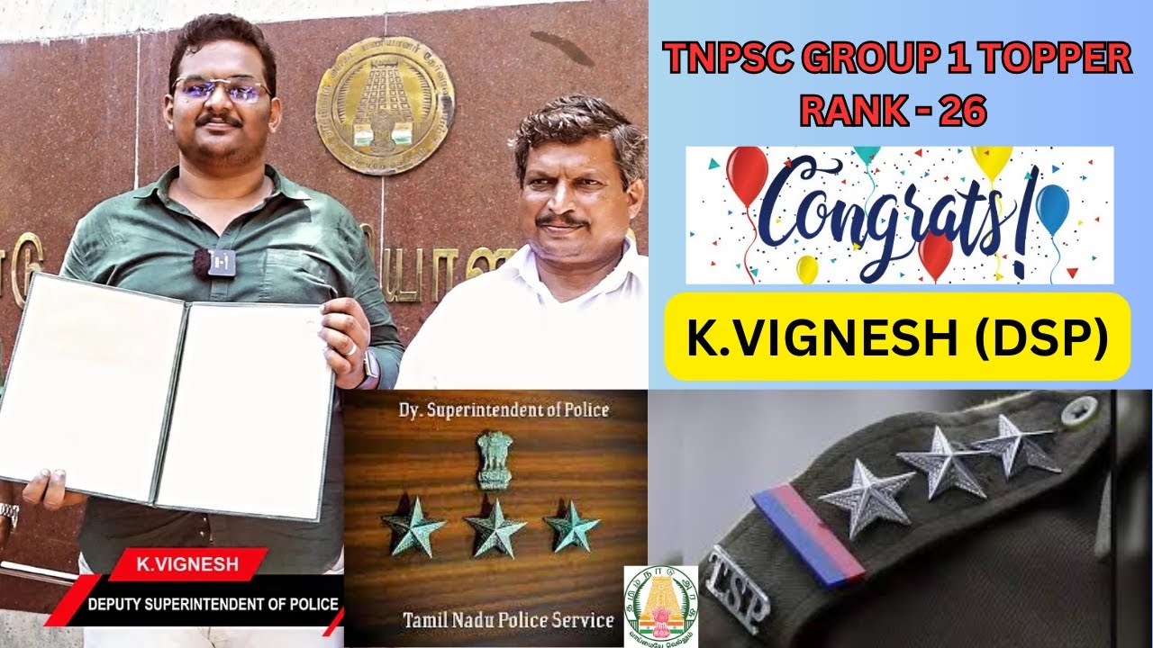 TNPSC GROUP 1 TOPPER ,K VIGNESH DSP,Congratulations! #tnpscgroup1exam ...