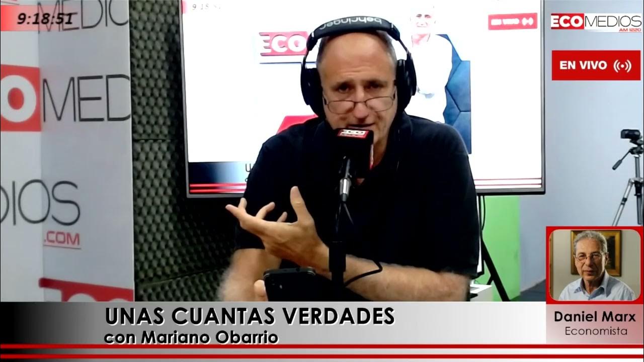 Daniel Marx (Economista, Dir. Ejecutivo de Quantum Finanzas, Pdte. de Edenor) Unas Cuantas ...