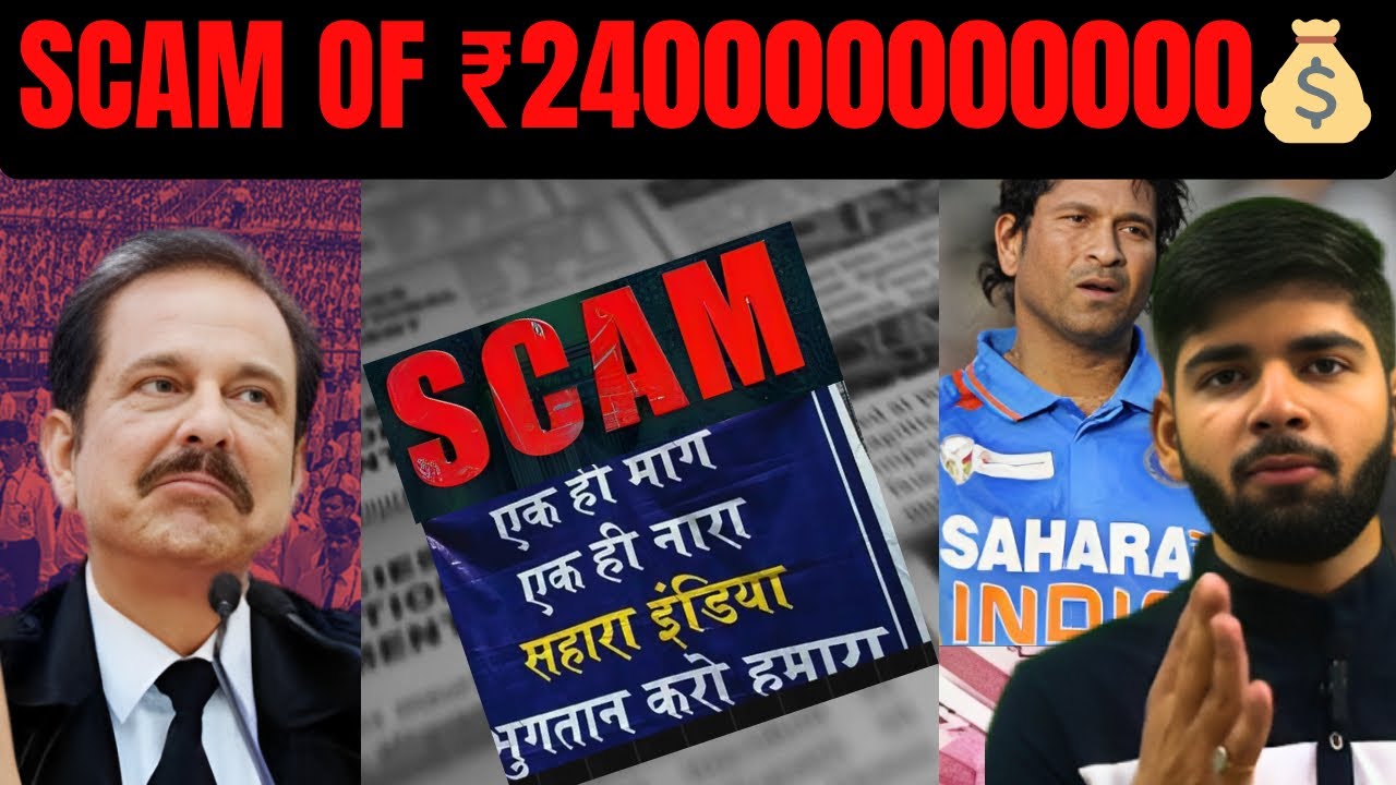 Sahara Scam Shockwaves: Anatomy of a Ponzi scheme || Sahara Scam ...