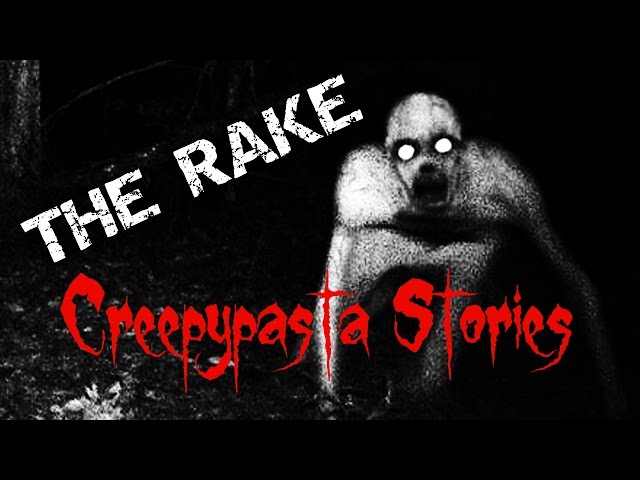 The Rake Creepypasta Story