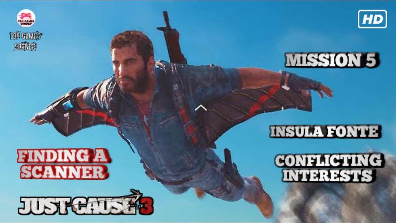 Just Cause 3 | Insula Fonte | Mission 5 | Conflicting Interests ...