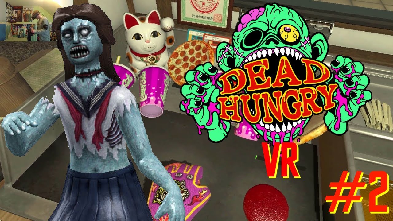 FAST FOOD FAST ZOMBIES | Dead Hungry #2 | Oculus Rift VR - YouTube
