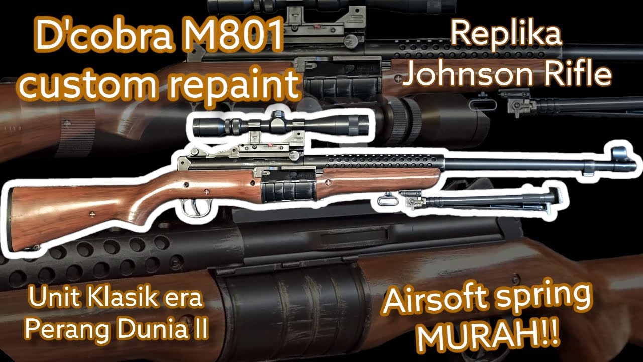 DCOBRA M801JOHNSON RIFLE custom repaint klasik! Mainan Airsoft Spring ...