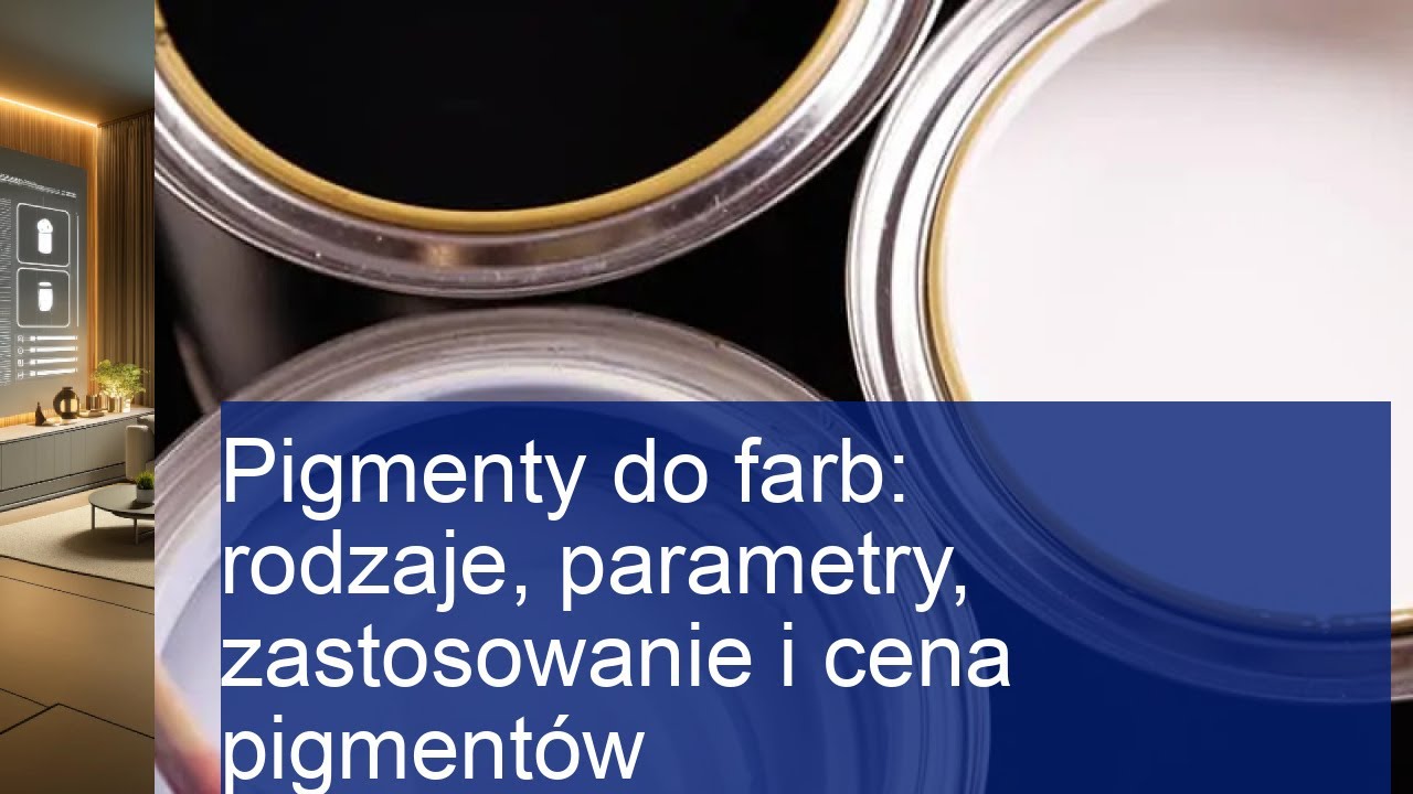 Pigmenty do farb: rodzaje, parametry, zastosowanie i cena pigmentów ...