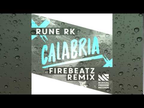 Rune RK - Calabria (Firebeatz Remix) (+ Download Link) - YouTube