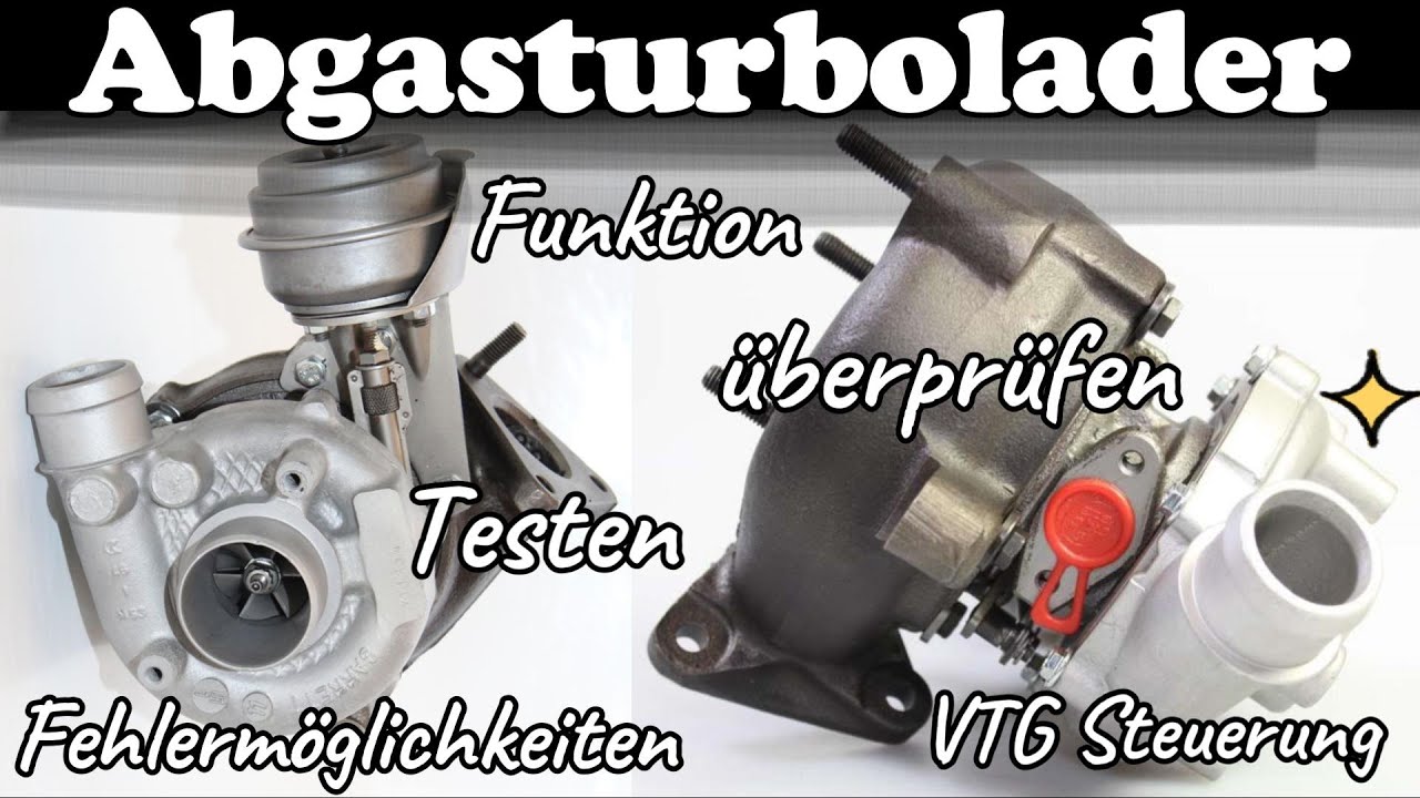 Funktionsweise und Überprüfung eines Abgasturboladers (Function/Testing ...