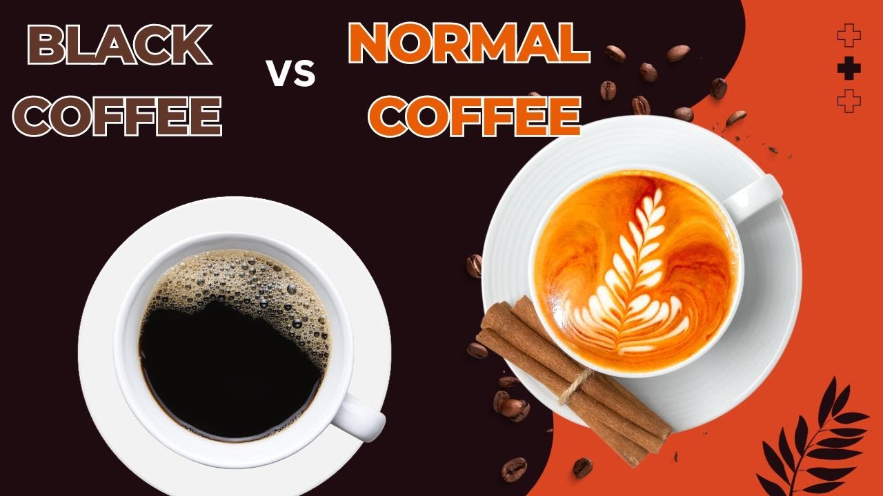 Black Coffee vs Normal Coffee: Whats the Difference? - YouTube