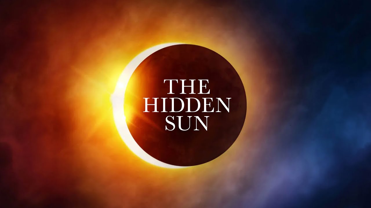 The Hidden Sun - YouTube