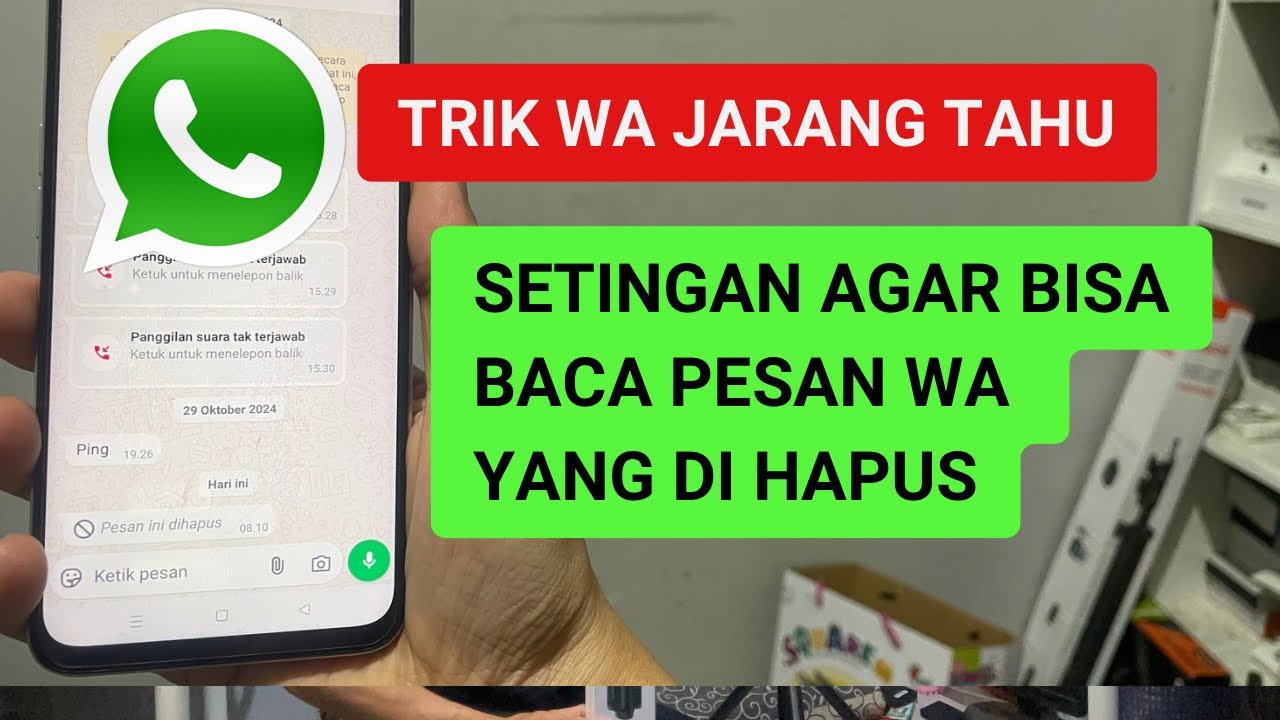 Cara membaca pesan di wa yang sudah di hapus - YouTube