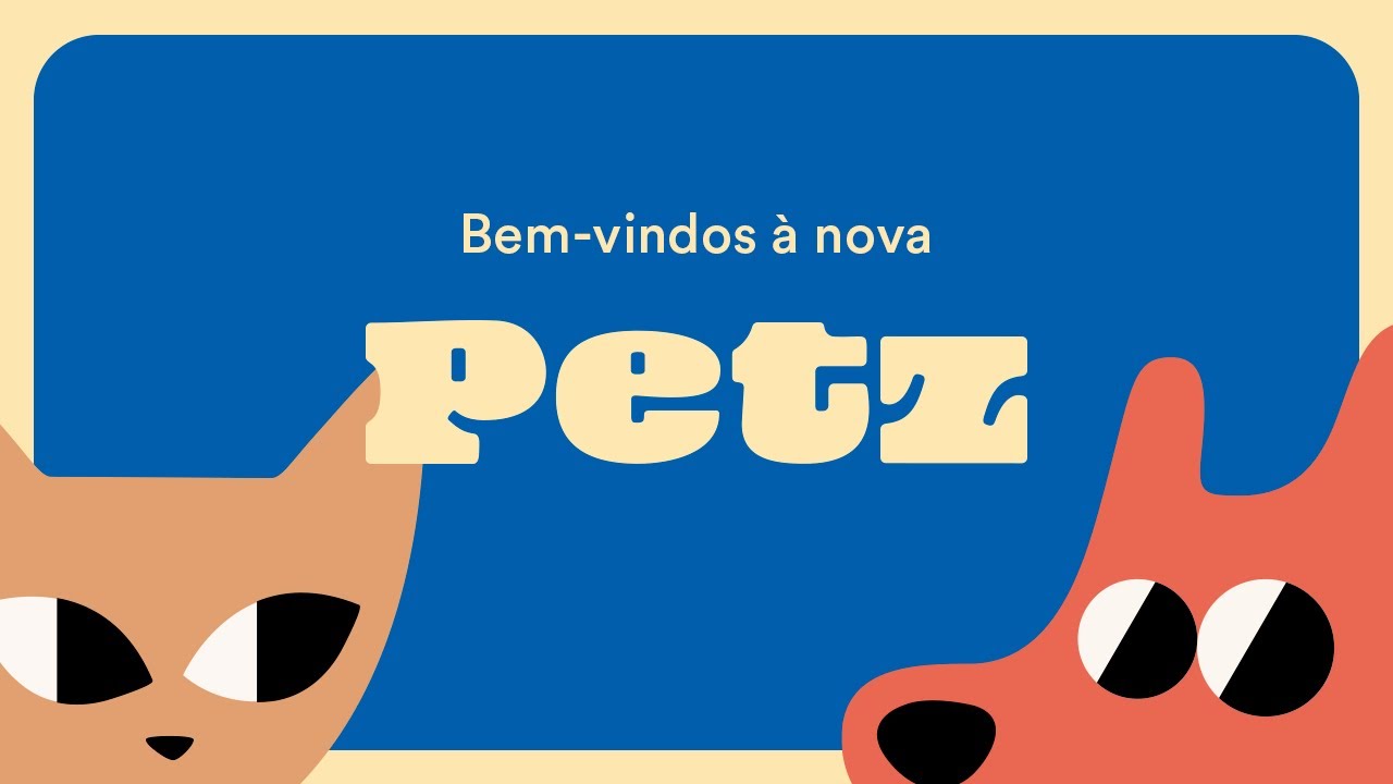 Conheça a nova Petz! - YouTube