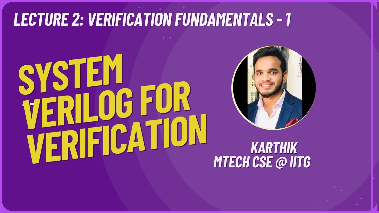 Lecture 2 Verification Fundamentals 1 Youtube