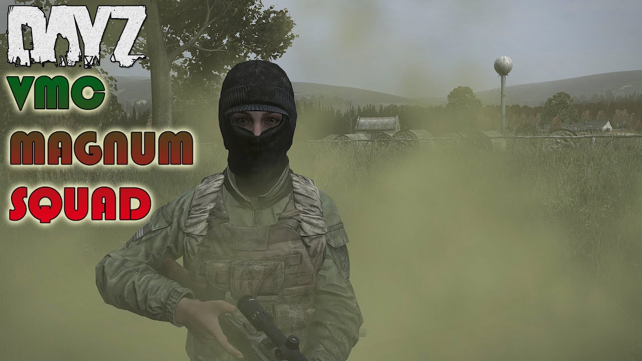 DayZ Standalone: VMC MAGNUM SQUAD! [DayZ SA 0.59 PvP Gameplay] - YouTube