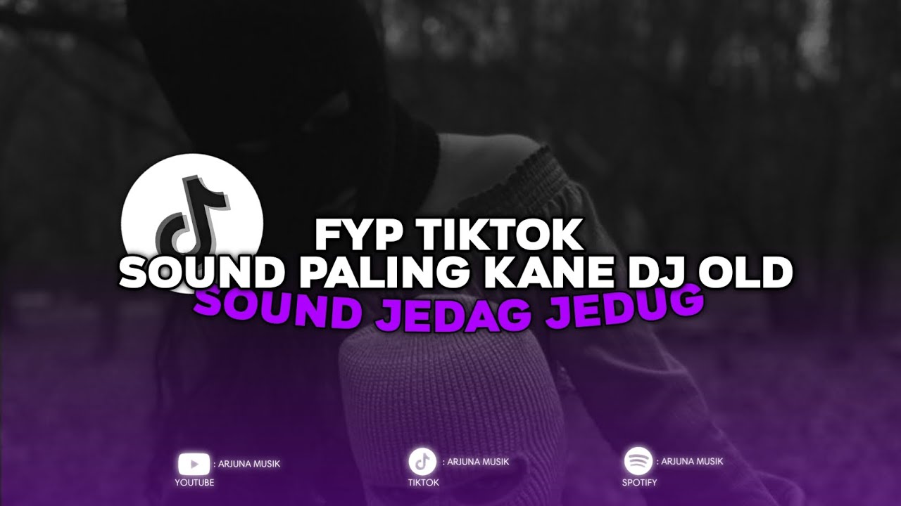 SOUND PALING KANE DJ OLD COBA COBA MAIMUNAH X TOLONG PANGANA BAJAUH VIRAL YANG FYP DI TIKTOK ...