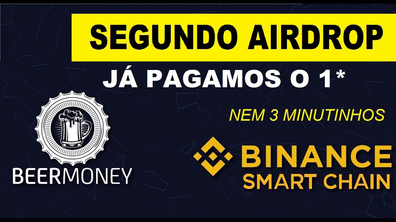 SEGUNDO AIRDROP BEER MONEY JÁ PAGOU E VAI PAGAR DENOVO!! SWAP BINANCE ...