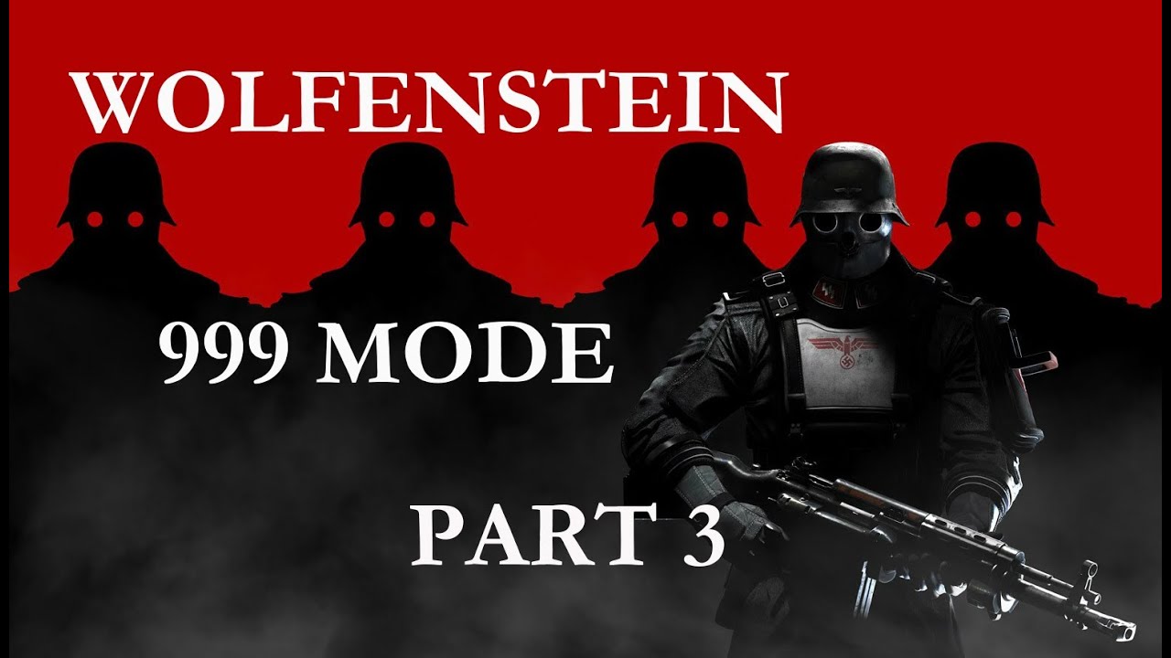 Wolfenstein: The New Order - 999 Mode - Pt 3 - YouTube